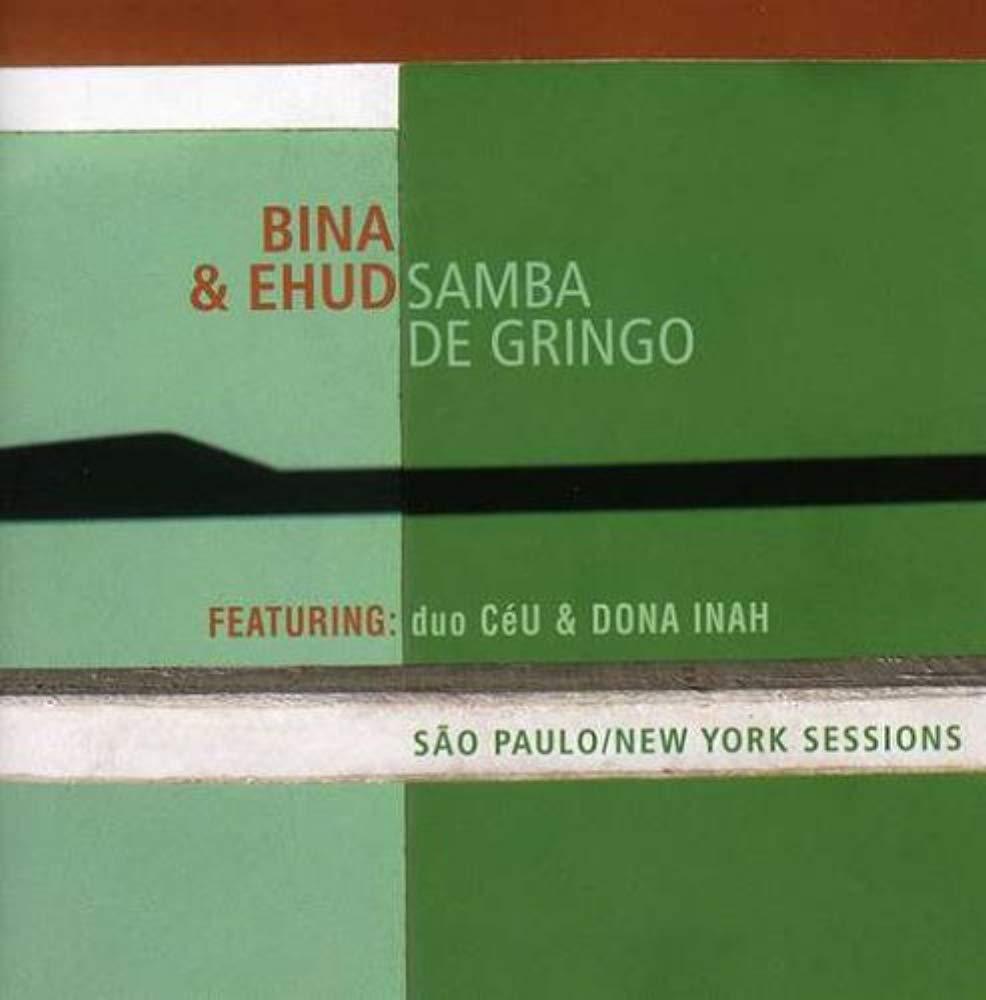 Samba De Gringo [Audio CD] Bina & Ehud – Just4Games